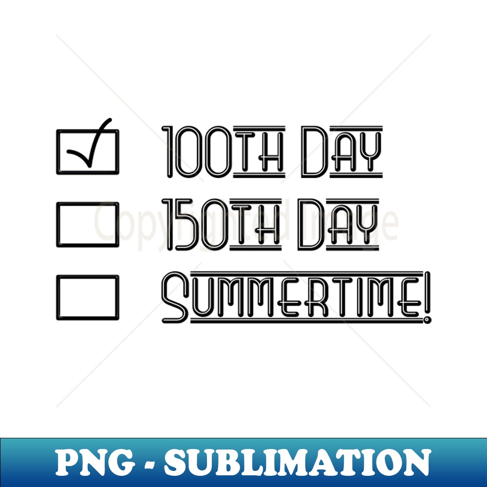 100 Days 150 Days Summertime checklist - Retro PNG Sublimat | Inspire ...