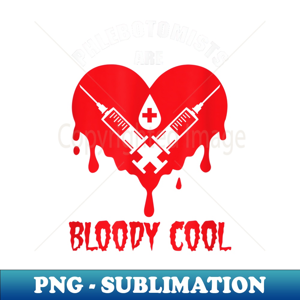 Heart Blood Syringe Phlebotomist Cool Phlebotomy Doctor - PN | Inspire ...