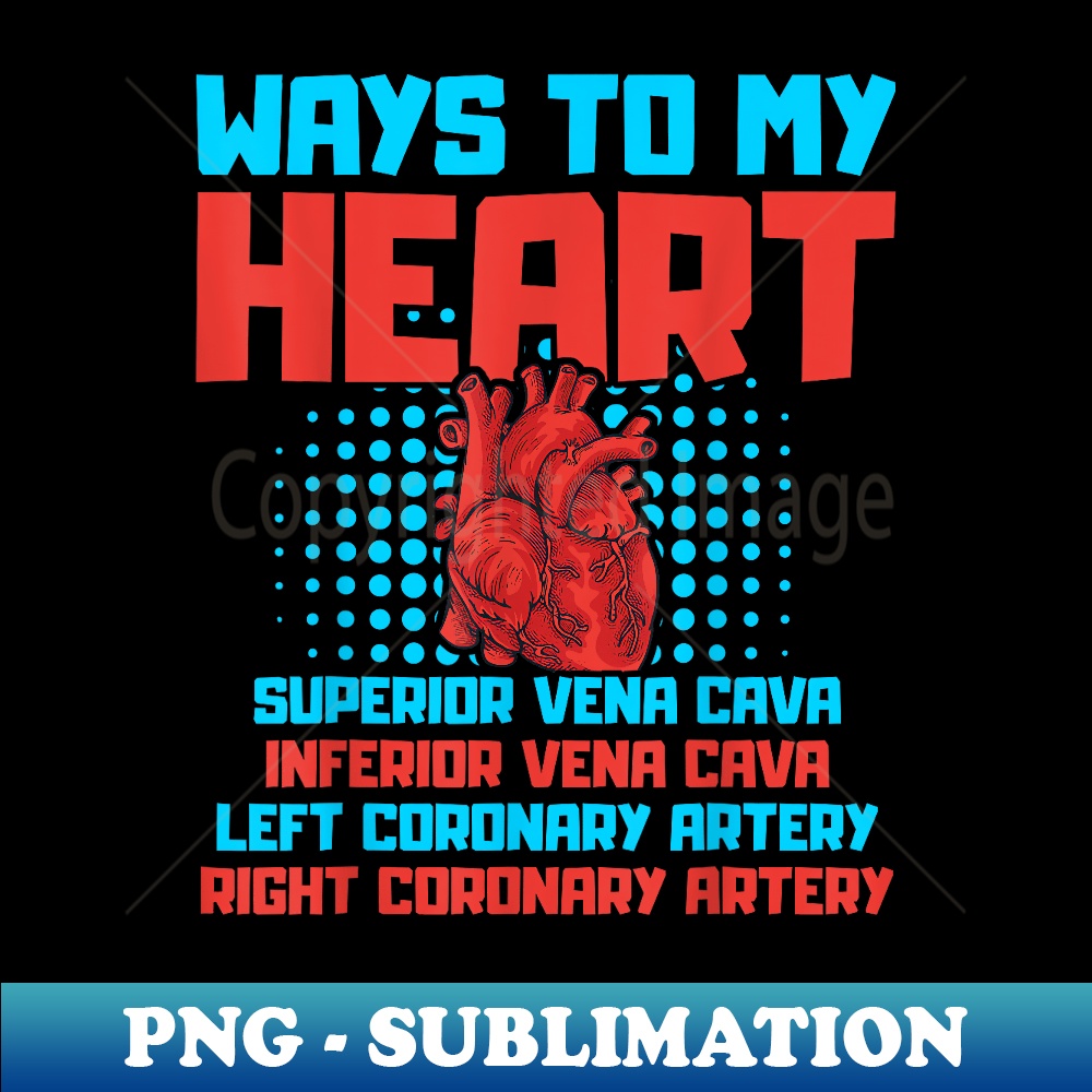 Ways To My Heart Cardiology Themed Heart Surgeons - Creative | Inspire ...