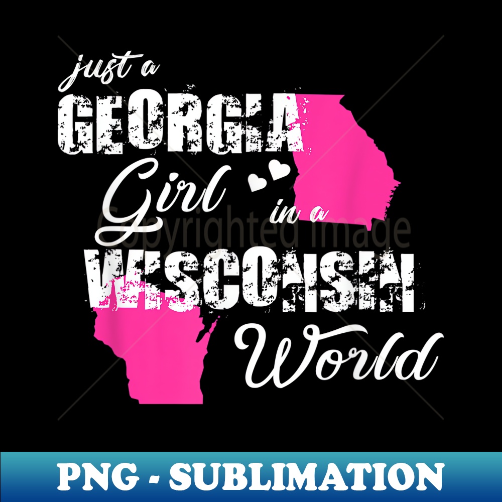 Funny Georgia s Just a Georgia girl in a Wisconsin - Signatu | Inspire ...
