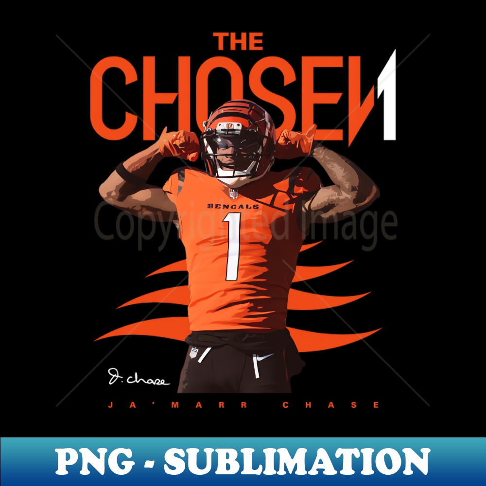 Jamarr Chase The Chosen 1 - Signature Sublimation PNG File - | Inspire ...