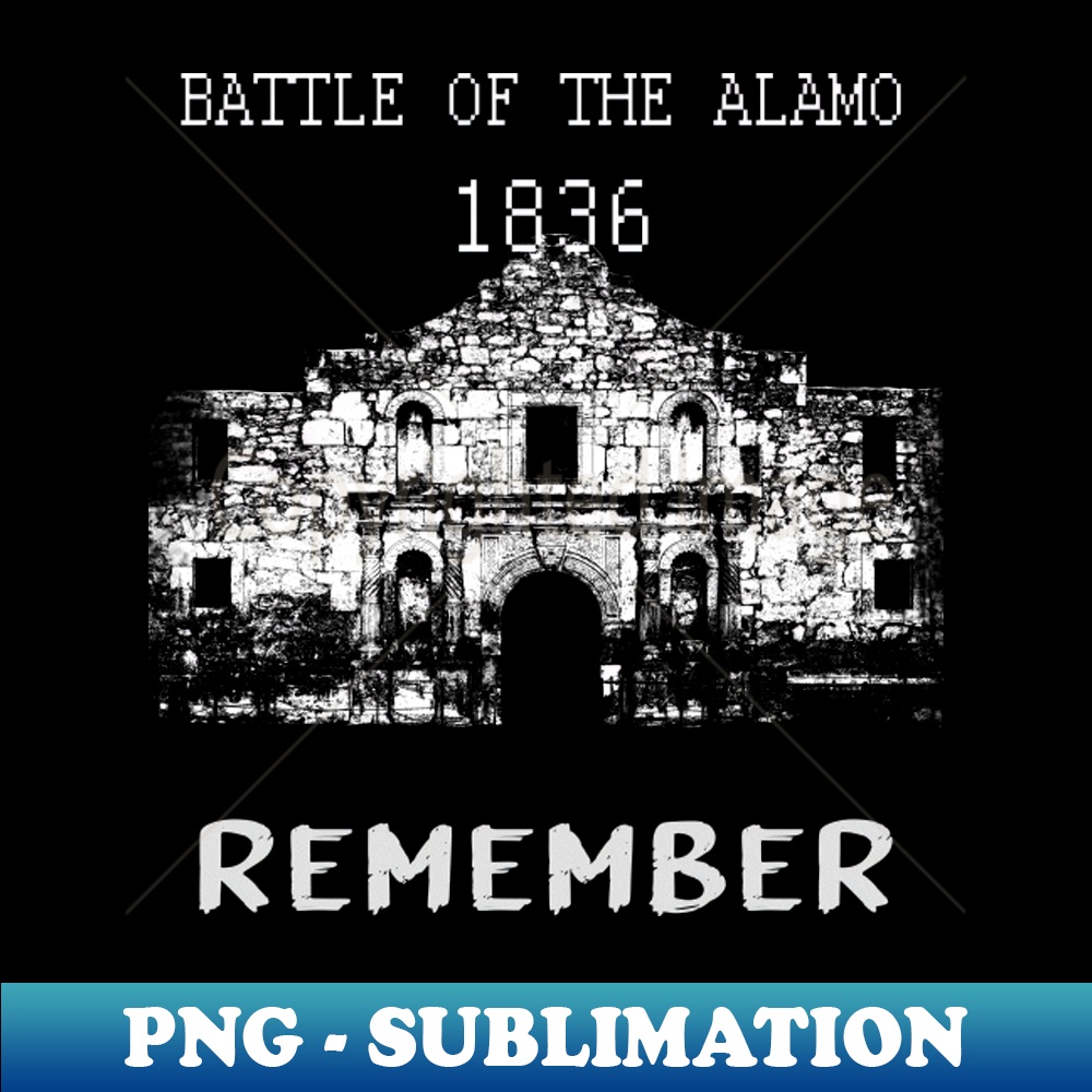 Alamo 1836 - Modern Sublimation PNG File - Capture Imaginati | Inspire ...