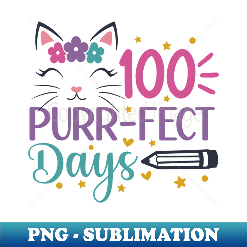 100 Purr-Fect Days of School - PNG Transparent Sublimation D | Inspire ...
