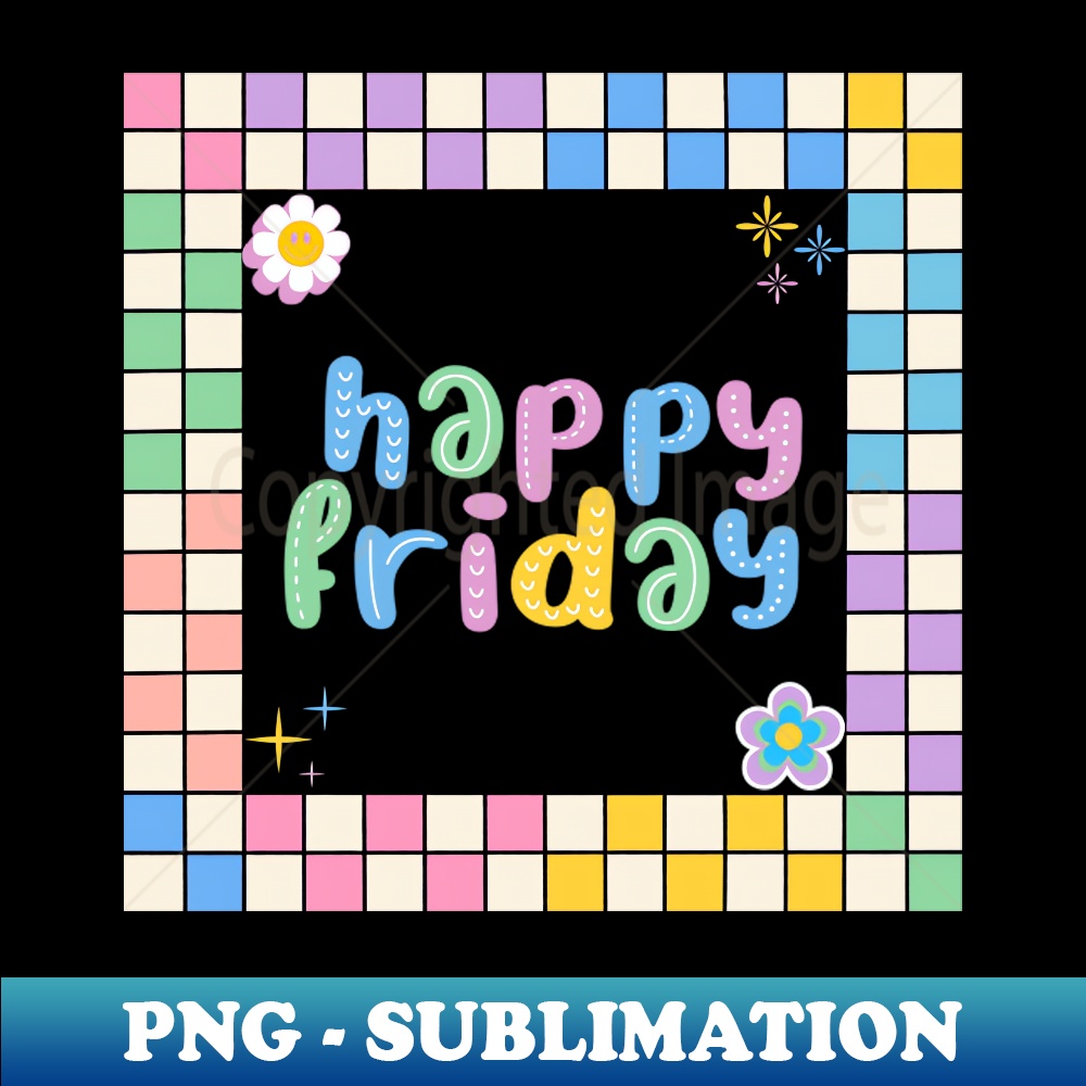 Happy Friday - Aesthetic Sublimation Digital File - Boost Yo | Inspire ...
