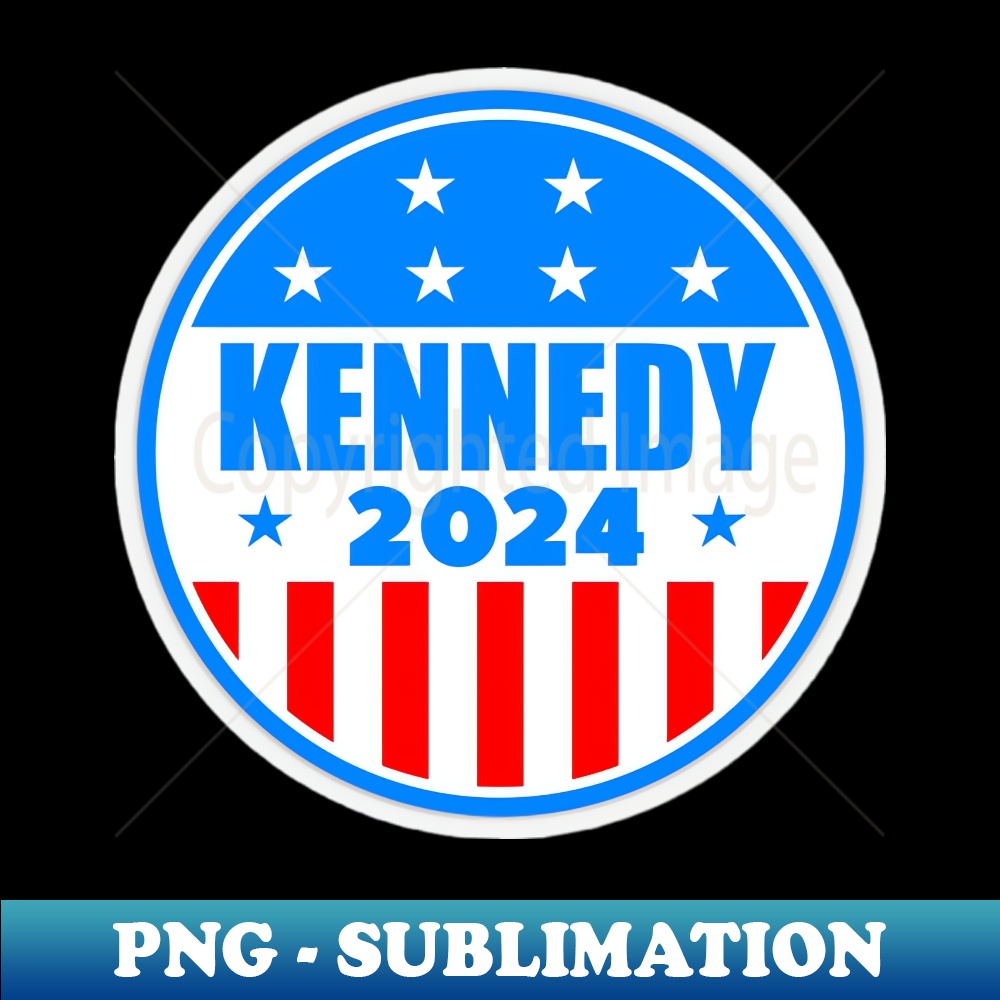Vote For Kennedy 2024 Election - Digital Sublimation Downloa - Inspire ...