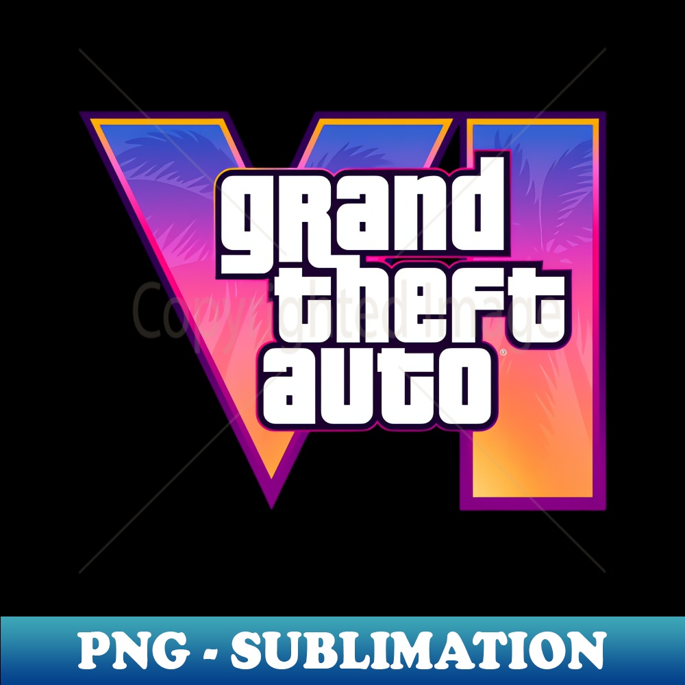 Grand Theft Auto VI - GTA 6 - Signature Sublimation PNG File | Inspire ...