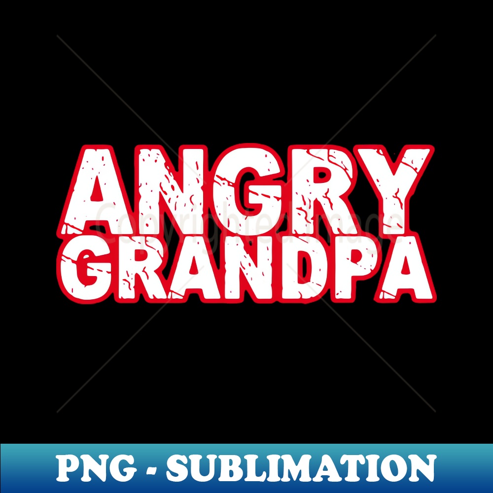 Angry Grandpa ver6 - Digital Sublimation Download File - Add | Inspire ...