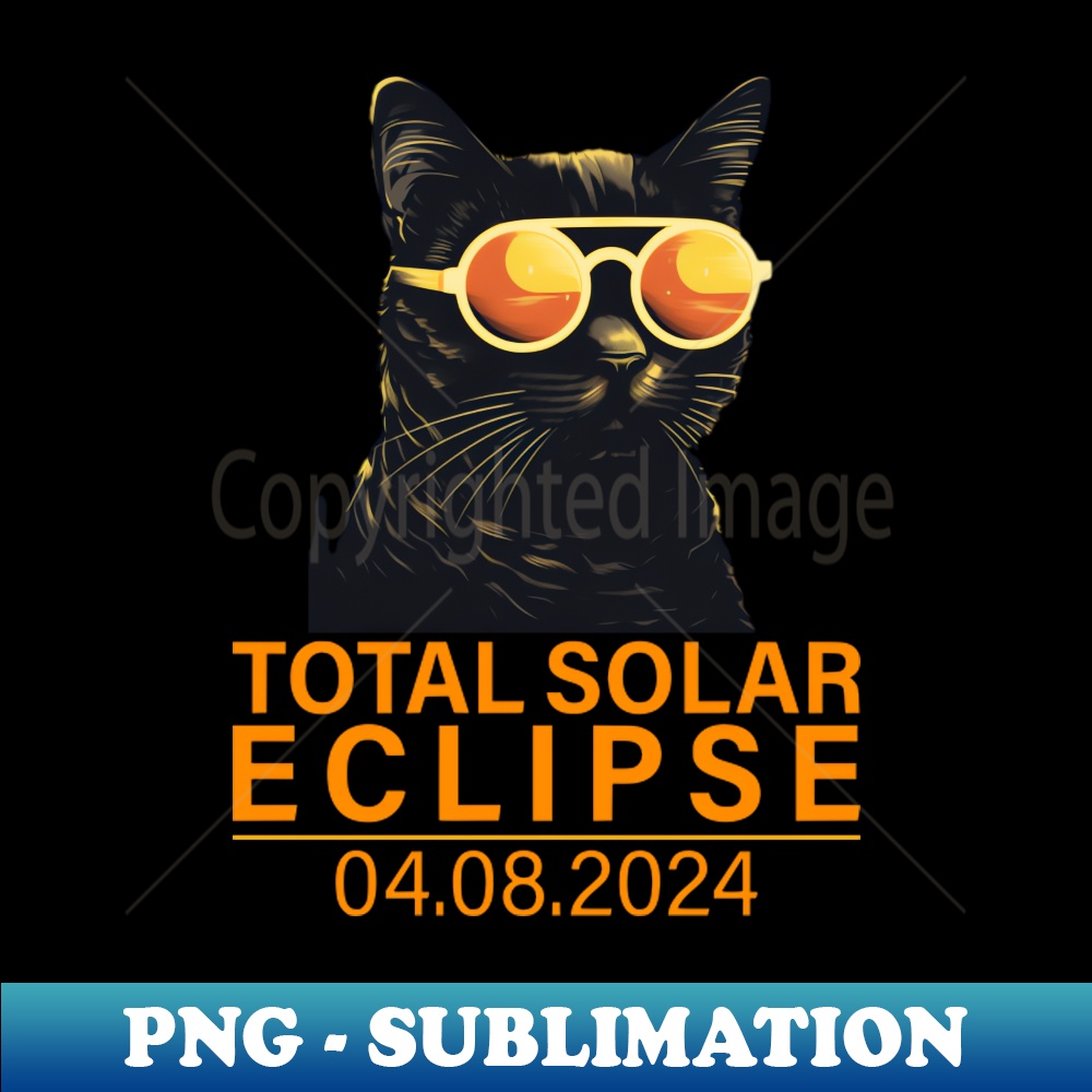 Solar Eclipse 2024 - Sublimation-Ready PNG File - Spice Up Y | Inspire ...