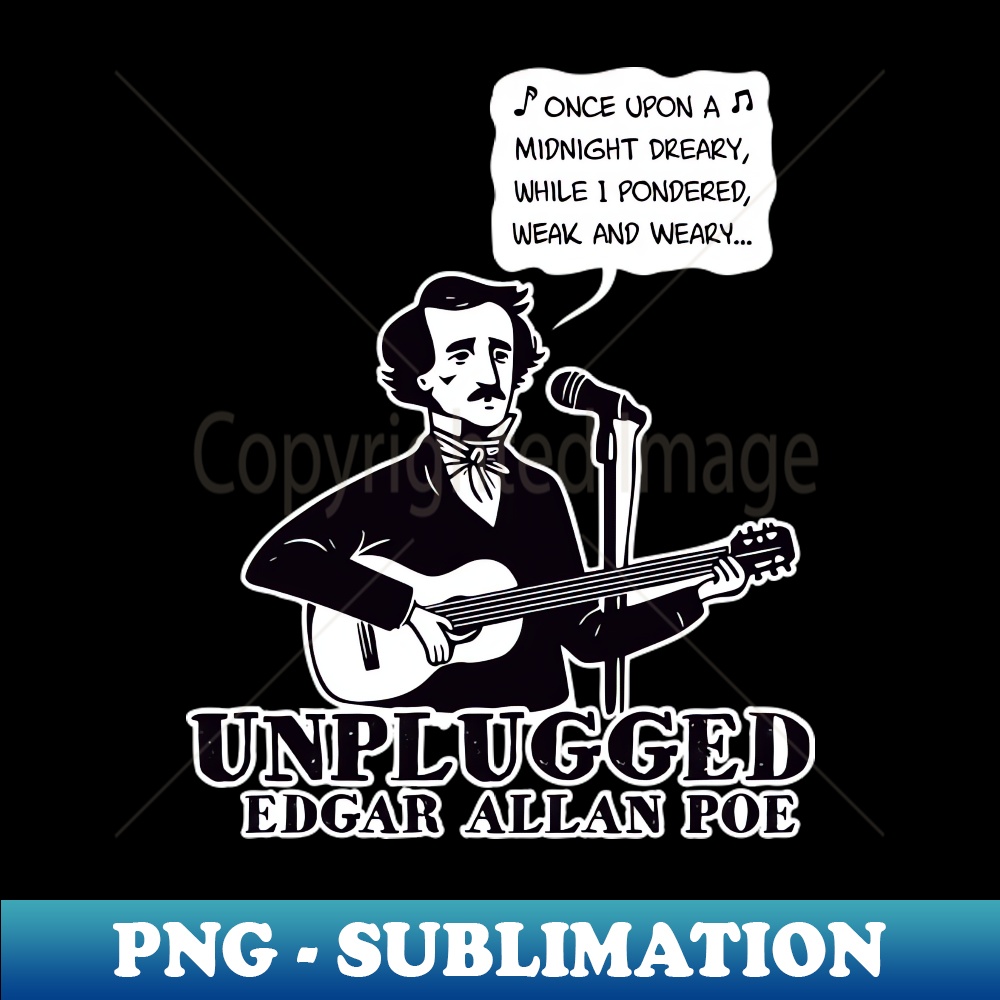 Edgar Allan Poe Unplugged - PNG Transparent Digital Download | Inspire ...