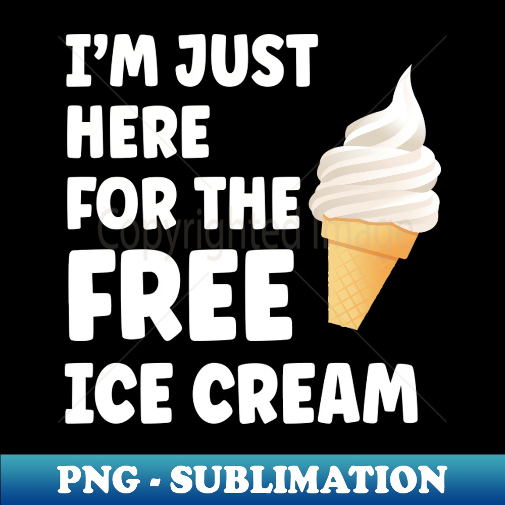 Im Just Here For The Free Ice Cream Cruise Ship - Digital Su | Inspire ...
