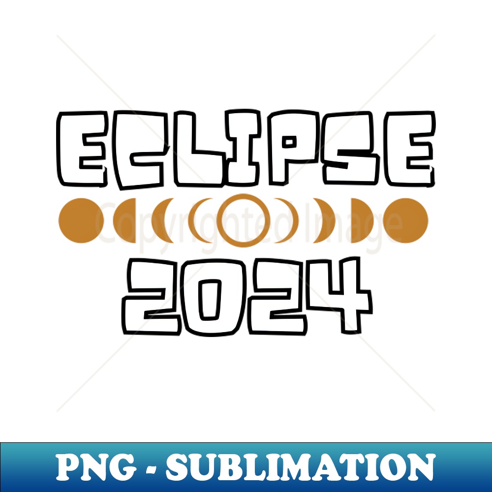 Solar-eclipse -2024 - Exclusive PNG Sublimation Download - R - Inspire ...