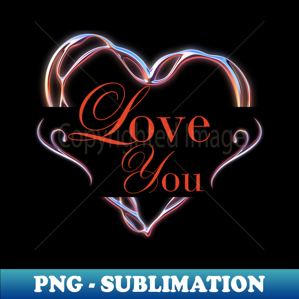 Love you - Professional Sublimation Digital Download - Spice | Inspire ...