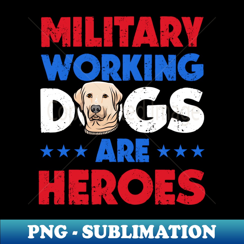 Labrador Retriever Military Working Dog Heroes - High-Qualit | Inspire ...