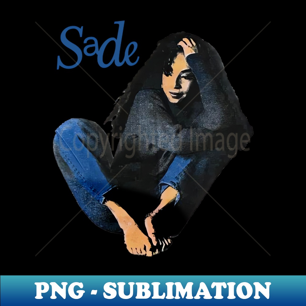 Sade - PNG Transparent Digital Download File for Sublimation | Inspire ...