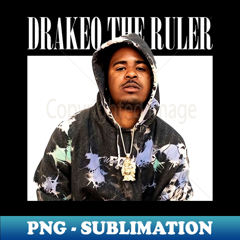 Drakeo The Ruler - Modern Sublimation PNG File - Spice Up Yo | Inspire ...