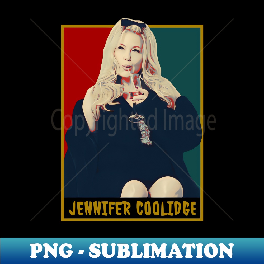 Beautiful drink Jennifer Coolidge - PNG Sublimation Digital | Inspire ...