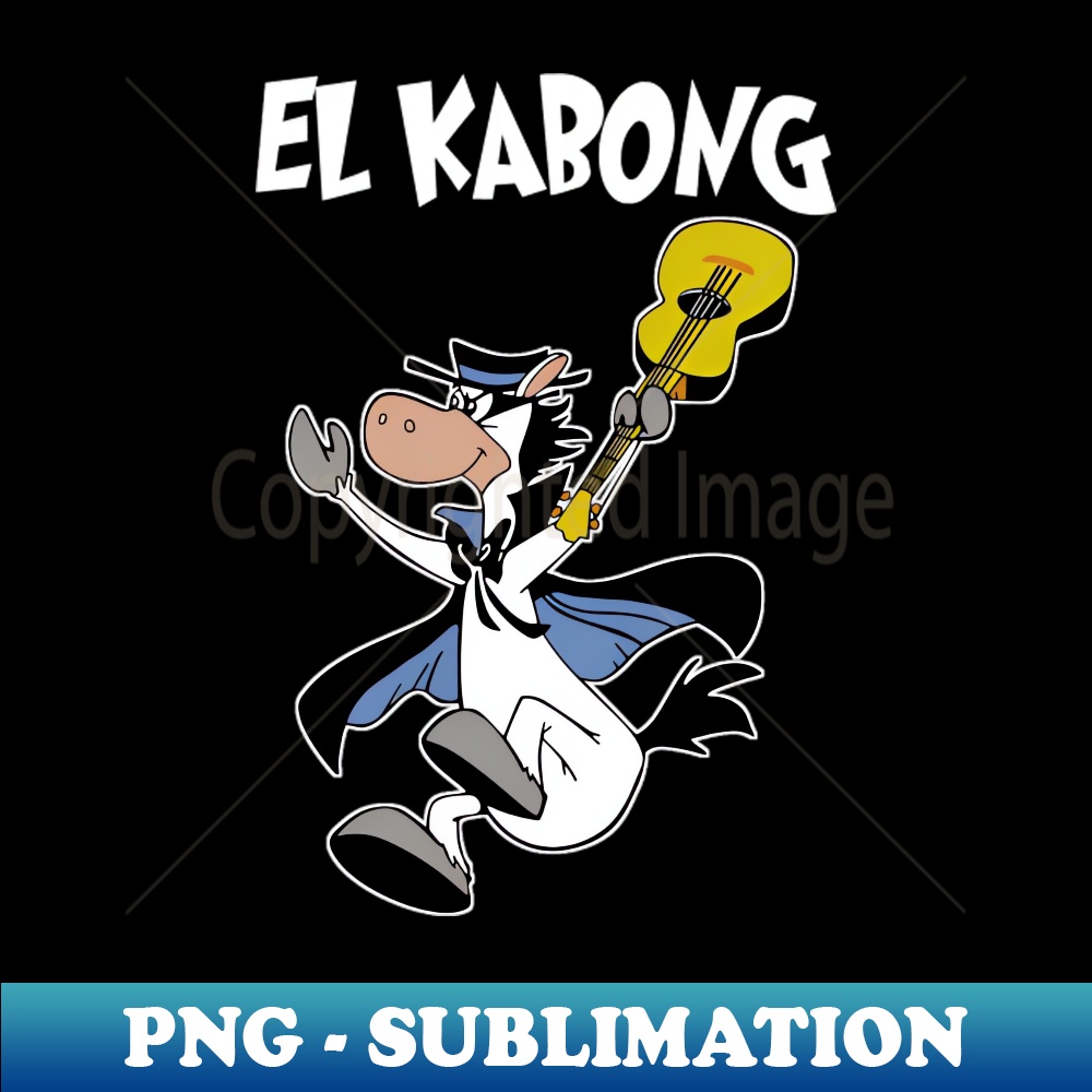 EL KABONG - Exclusive Sublimation Digital File - Perfect for | Inspire Uplift