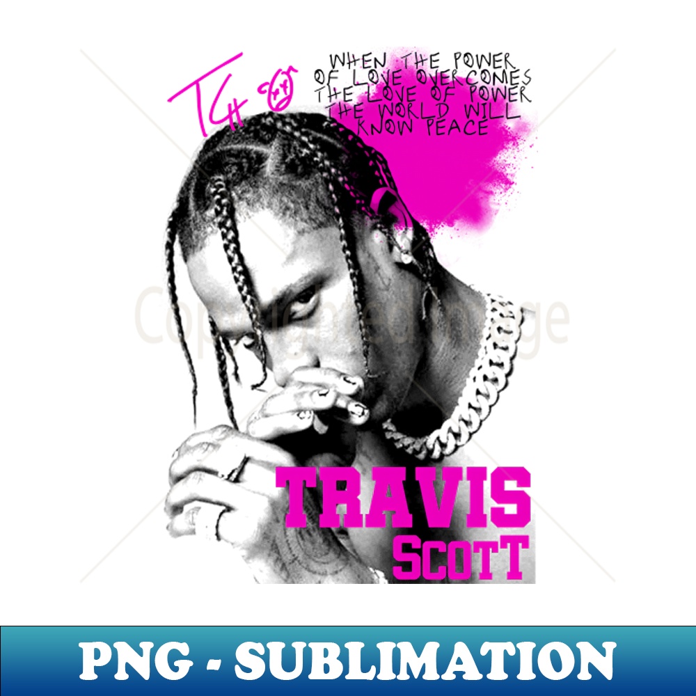 Travis Scott Streetwear design - Unique Sublimation PNG Down | Inspire ...
