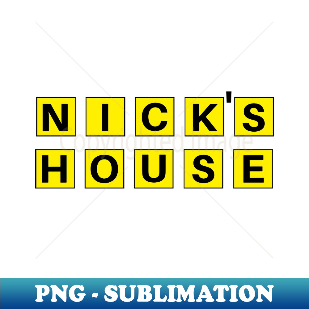 Nicks House - Exclusive Sublimation Digital File - Spice Up | Inspire ...