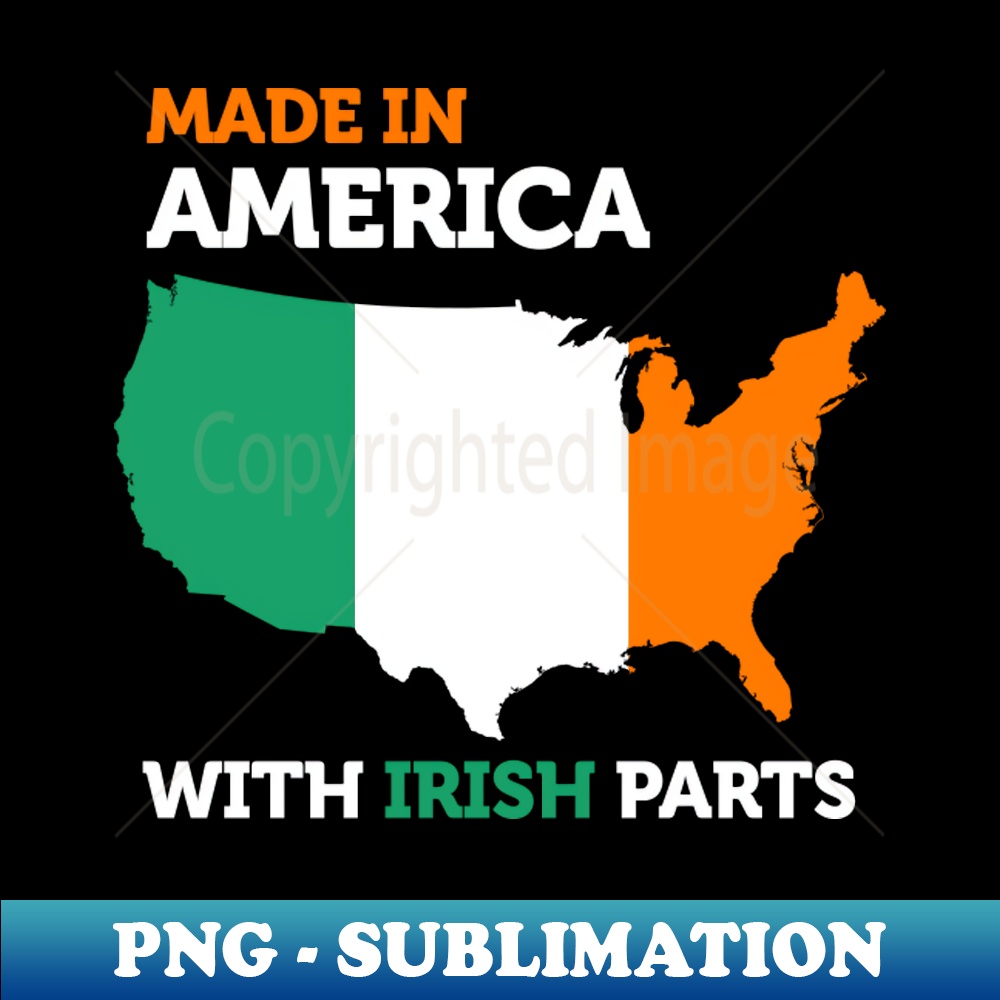 Made in America with Irish Parts Amazing Irish Heritage Fun | Inspire ...