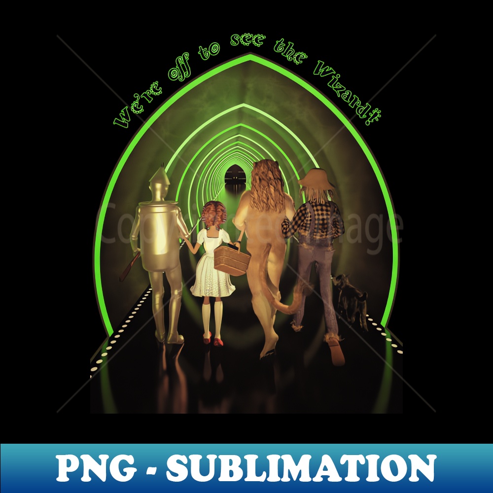 Off To See The Wizard - Artistic Sublimation Digital File - | Inspire ...