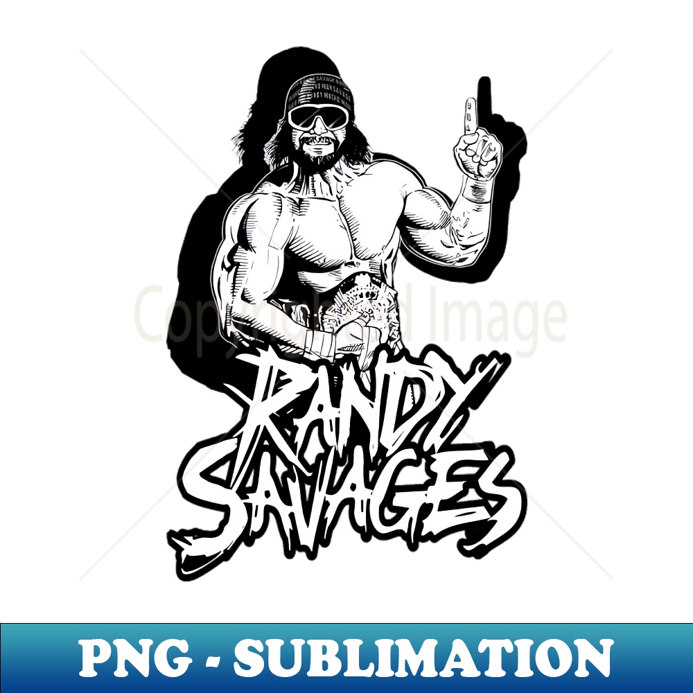 macho man randy savage with font - Premium Sublimation Digit | Inspire ...
