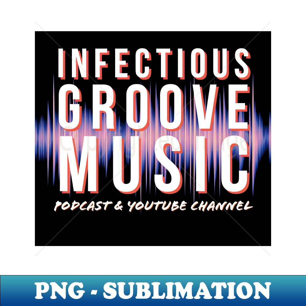 Infectious Groove Podcast New Logo White Lettering Black Bac | Inspire ...