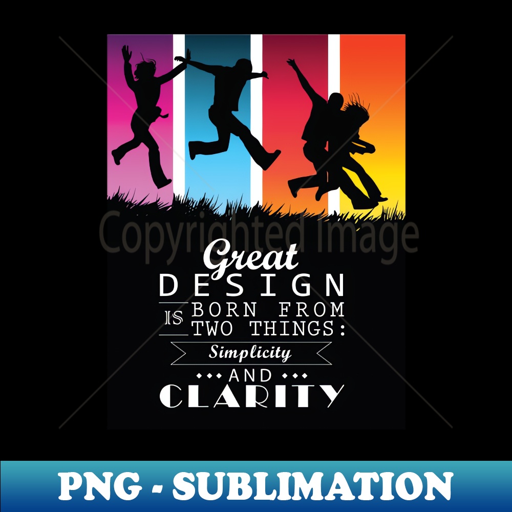 Simple and Clear - Artistic Sublimation Digital File - Perfe | Inspire Uplift