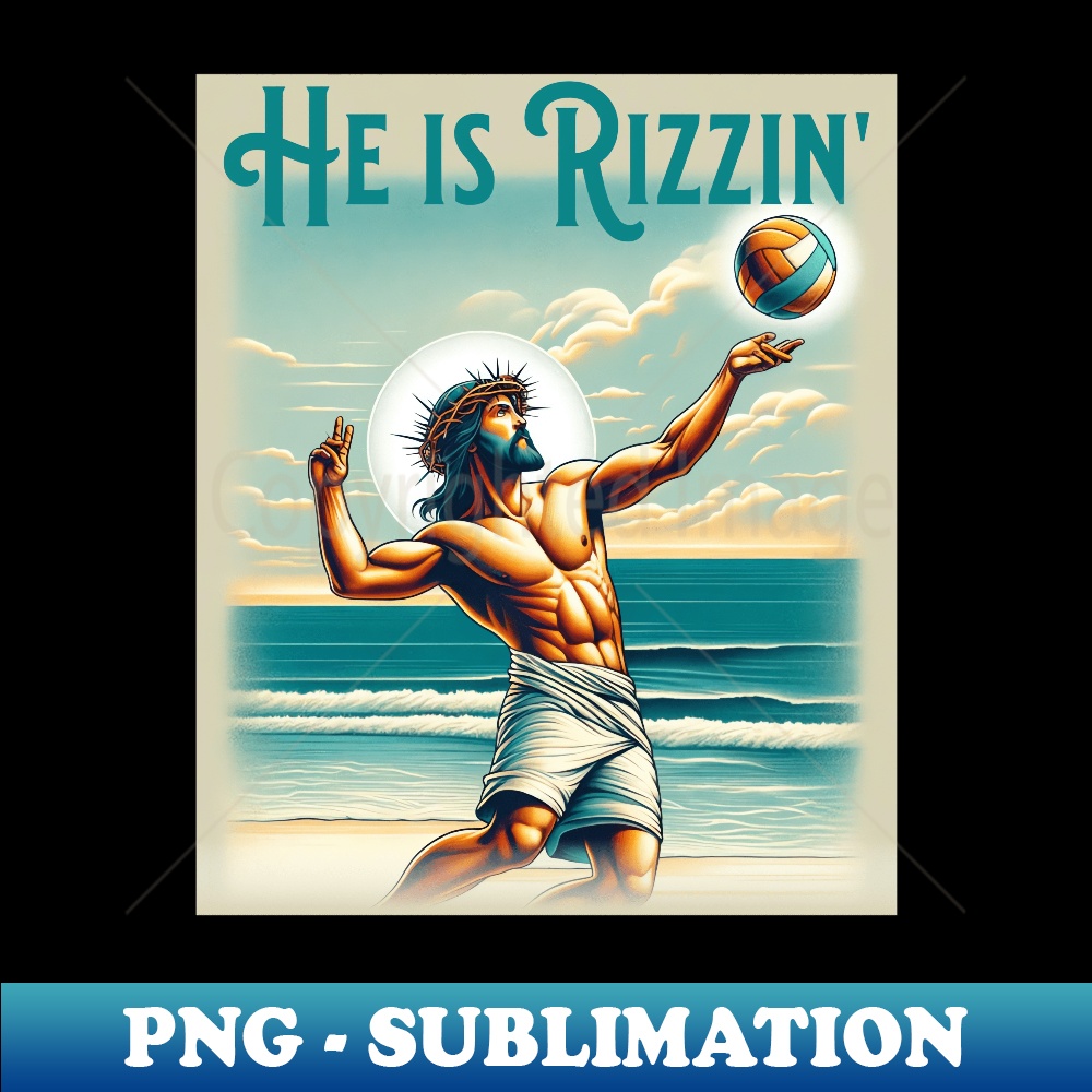 Funny Rizz He is Rizzin Jesus Volleyball - Exclusive PNG Sub | Inspire ...