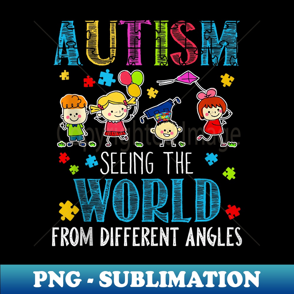 Seeing the World From a Different Angle Autism Awareness - P | Inspire ...