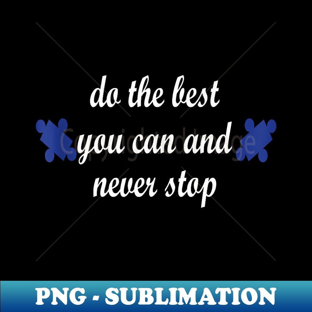 do the best you can and never stop autism awareness - Vintag | Inspire ...