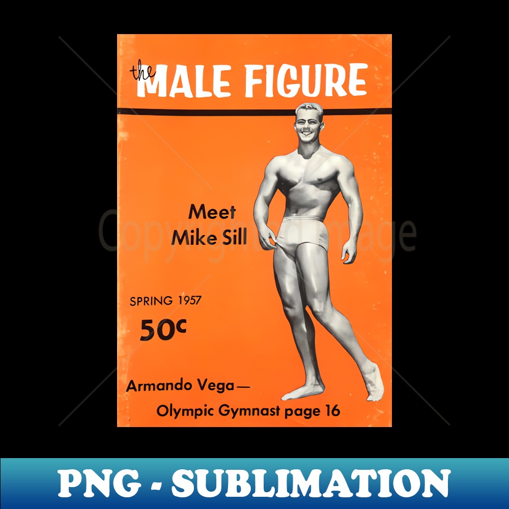 The Male Figure with Mike Sill - Vintage Physique Muscle Mal | Inspire ...