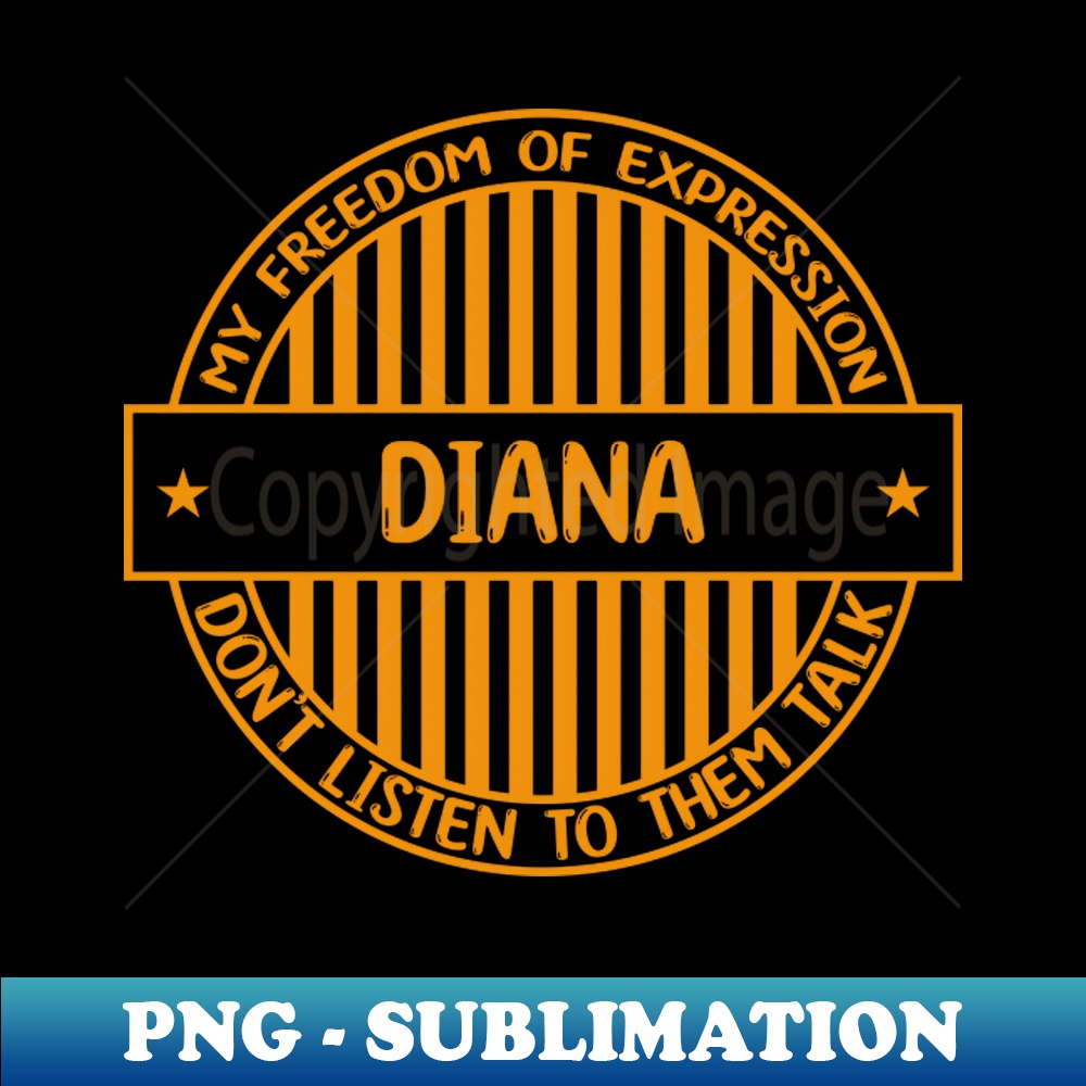 Diana - Freedom of expression badge - Digital Sublimation Do | Inspire ...