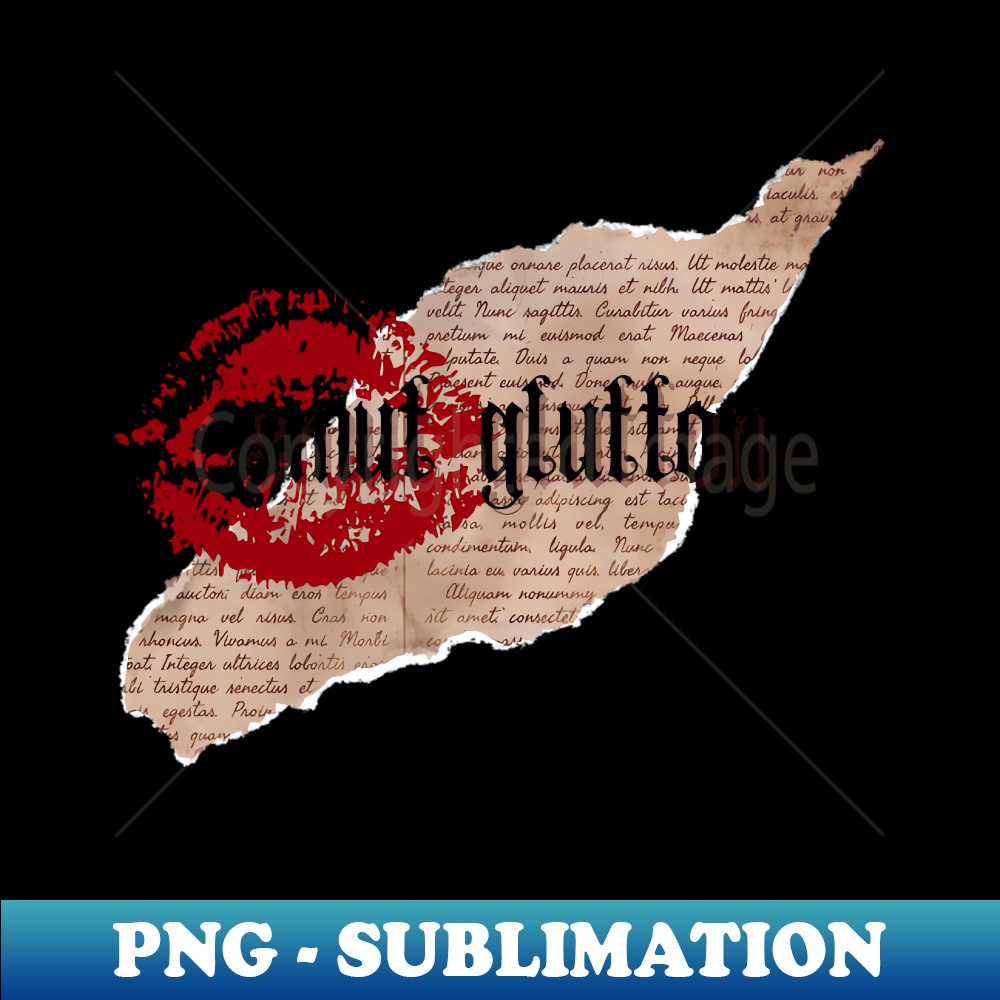 smut glutton - Sublimation-Ready PNG File | Inspire Uplift