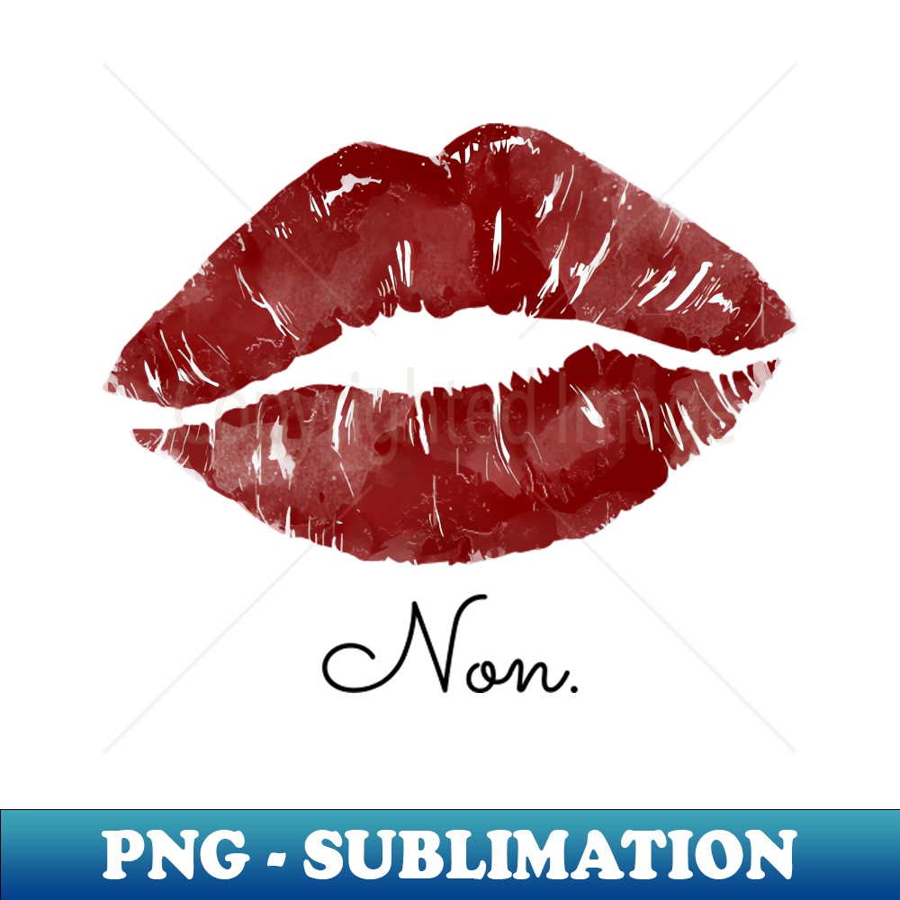 Red Lips - Non means Non - Aesthetic Sublimation Digital Fil | Inspire ...