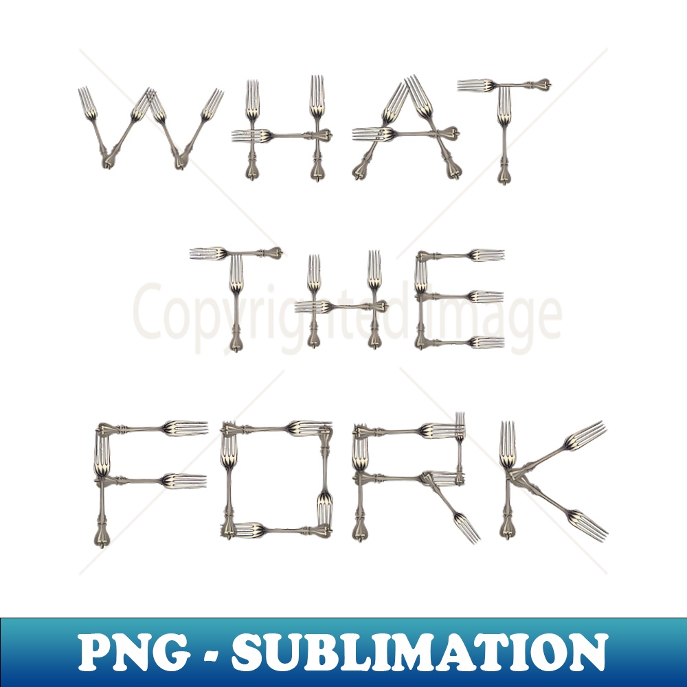 WHAT THE FORK design using fork images to create letters - U | Inspire ...