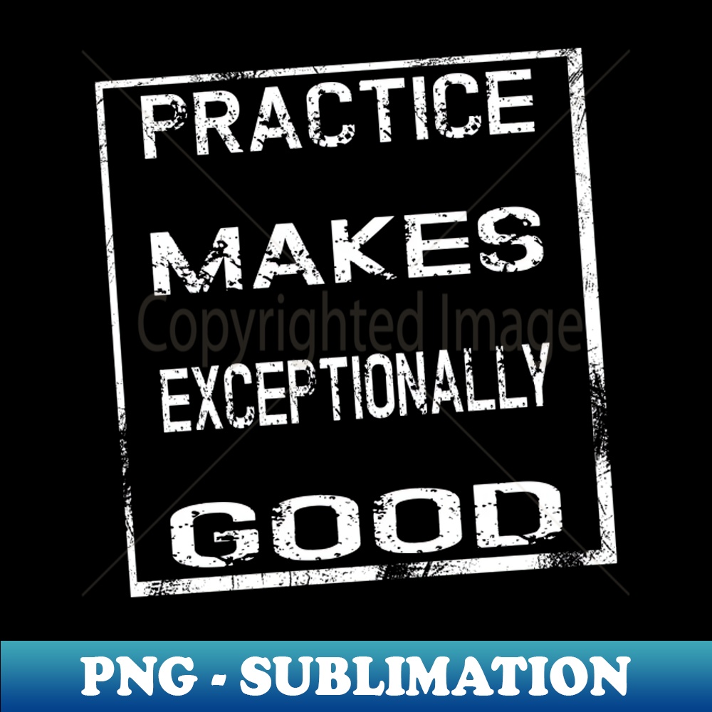 Practice - Professional Sublimation Digital Download | Inspire Uplift