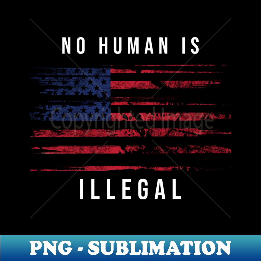 No Human is illegal Anti racism Desgin - High-Resolution PNG | Inspire ...