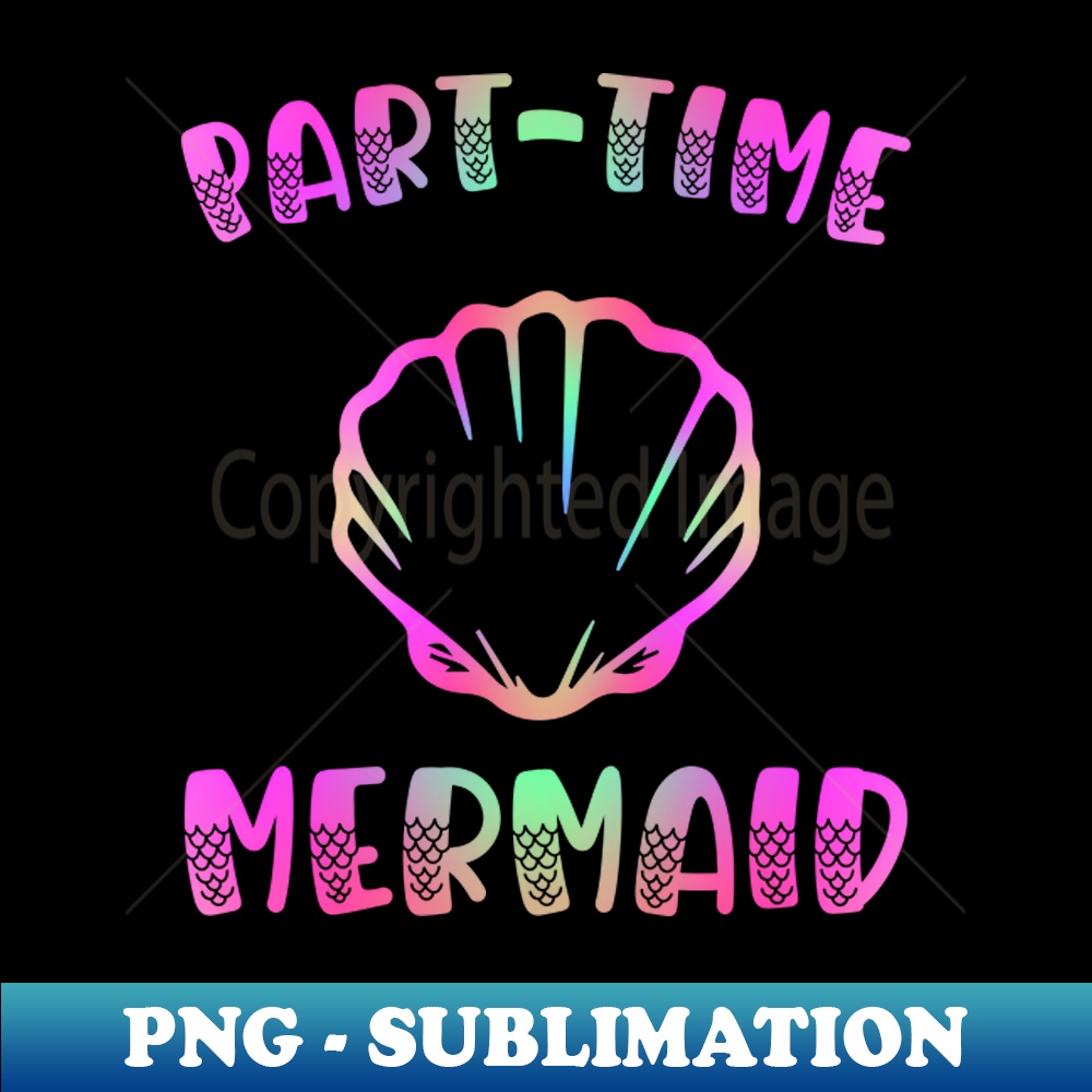 Part Time Mermaid Rainbow Seashell - Special Edition Sublima | Inspire ...