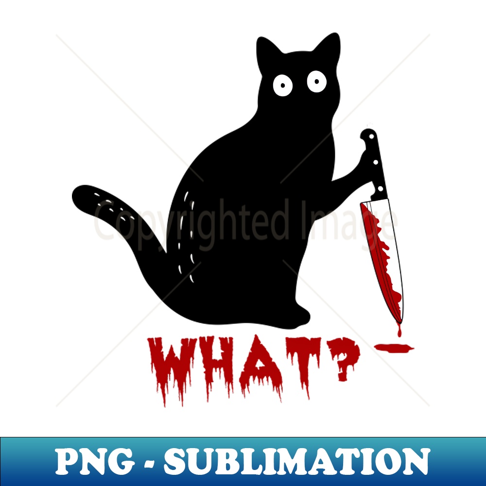 Cat What - Funny Black Cat - Murderous Cat With Knife - What | Inspire ...