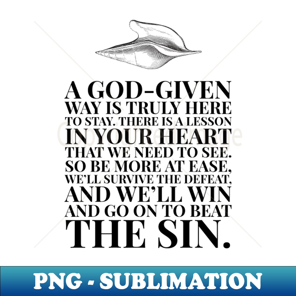 Christian Apparel - God Given Ways - Exclusive PNG Sublimati | Inspire ...