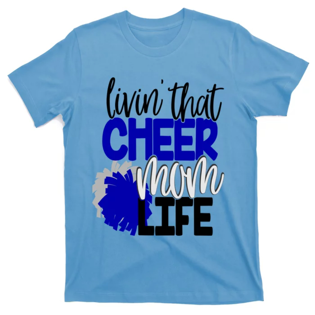 Livin That Cheer Mom Life Cheerleading Mother Cheerleader Gi - Inspire ...