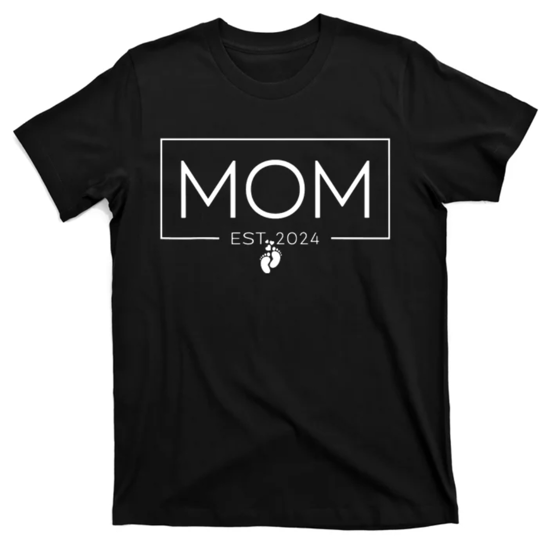 Mom Est 2024 Expect Baby 2024 Mother 2024 New Mom 2024 T-Shi | Inspire ...