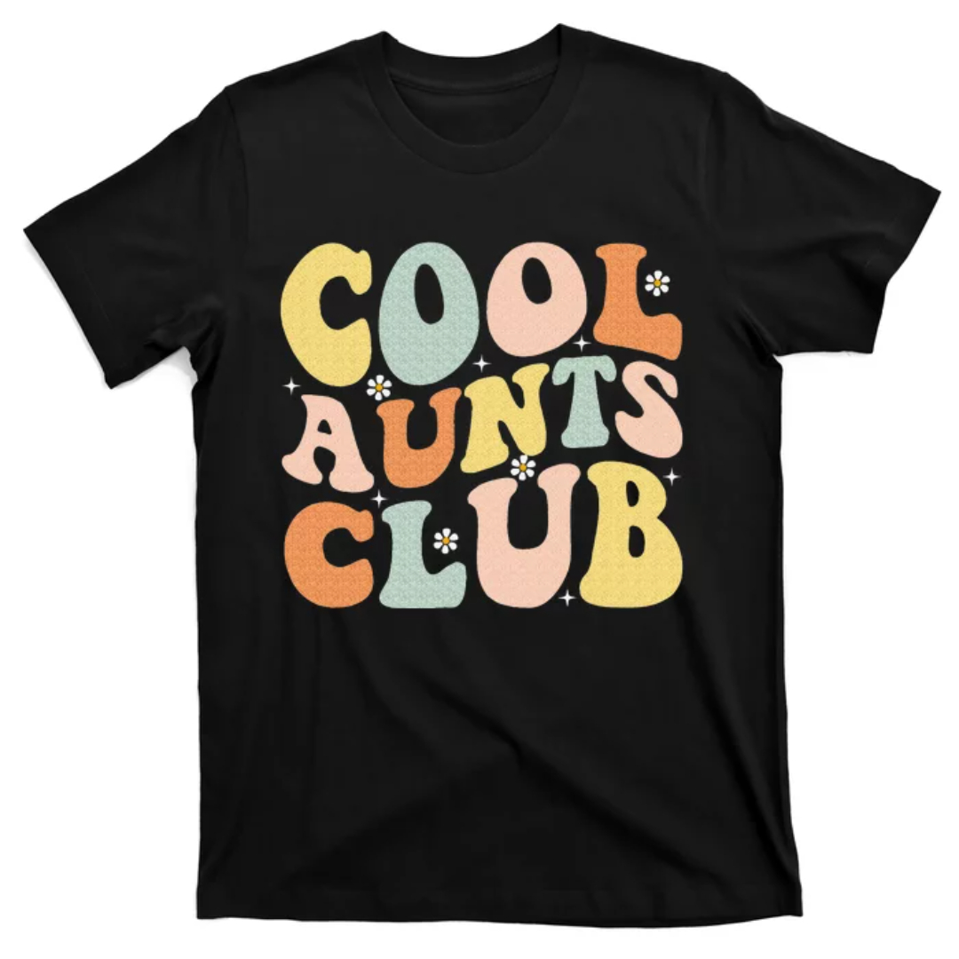 Cool Aunt Club Mothers Day For Auntie Funny Family Matching | Inspire ...