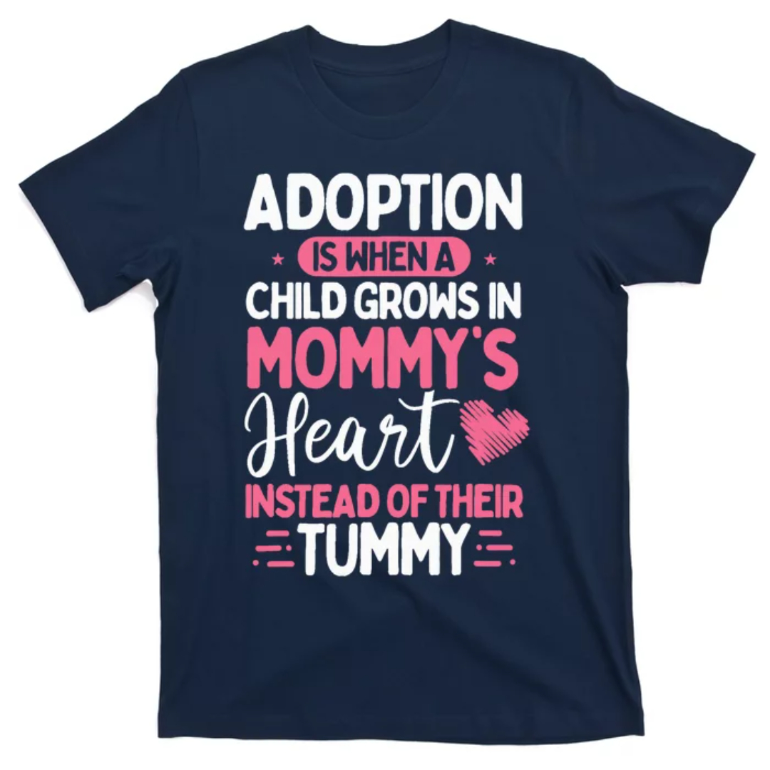 Adopting Parents Mothers Day Mom Foster Mom Adoption T-Shirt - Inspire ...
