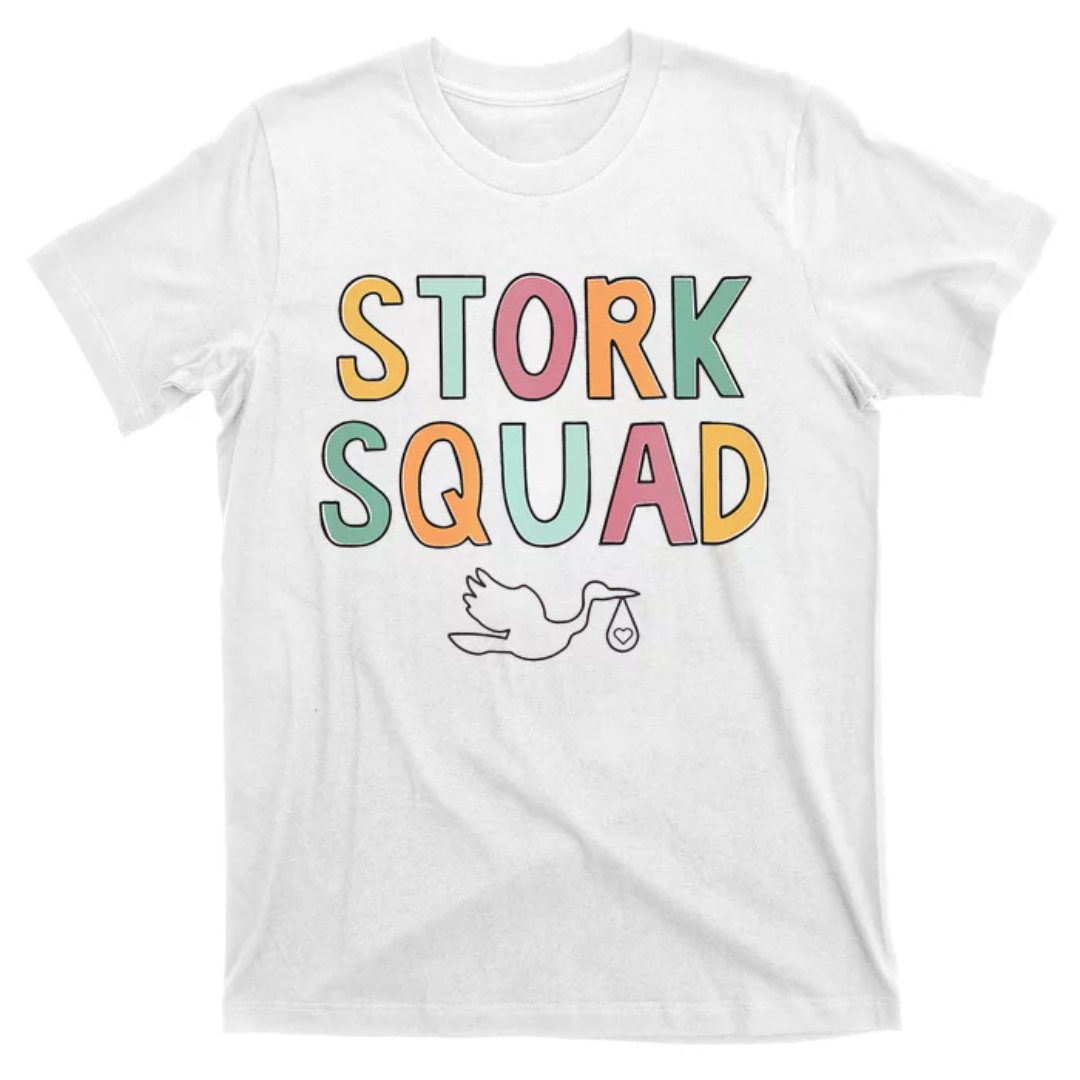 Stork Squad Labor And Delivery Nurse Mother Baby Nurse T-Shi | Inspire ...