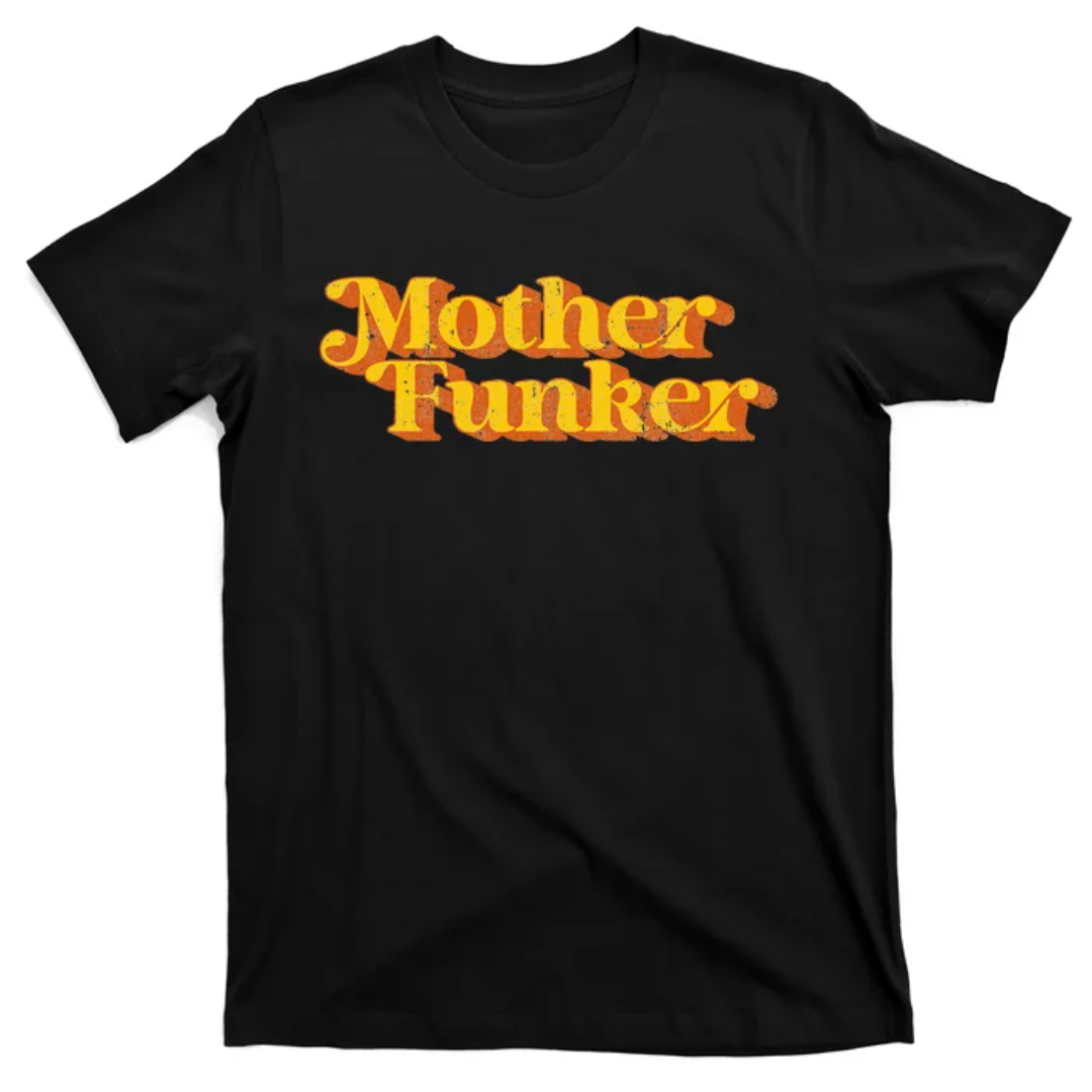 Retro Mother Funker Funny Vintage Disco 70s Party Costume T- - Inspire ...