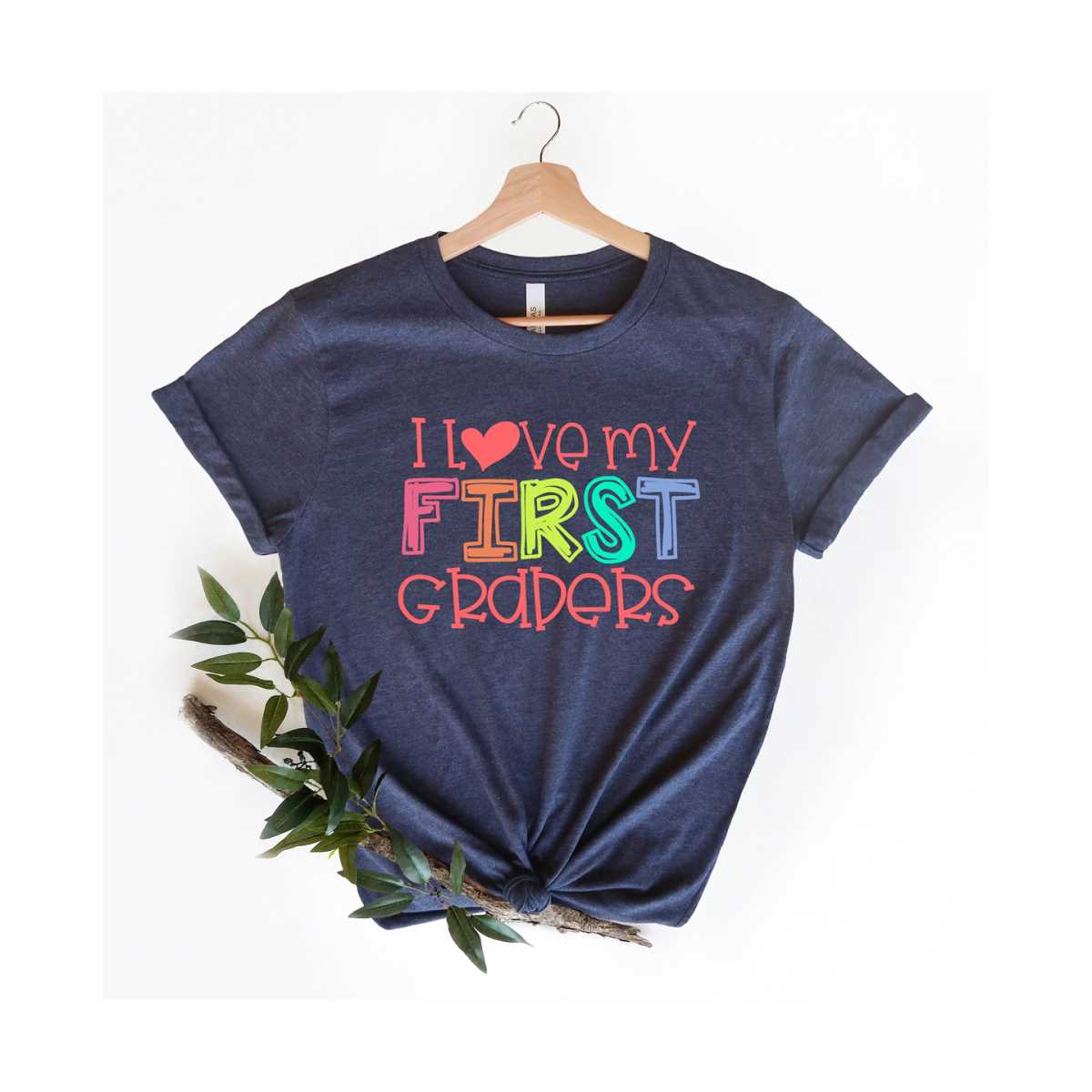I Love my First Graders, First Graders shirt, First grade Te | Inspire ...