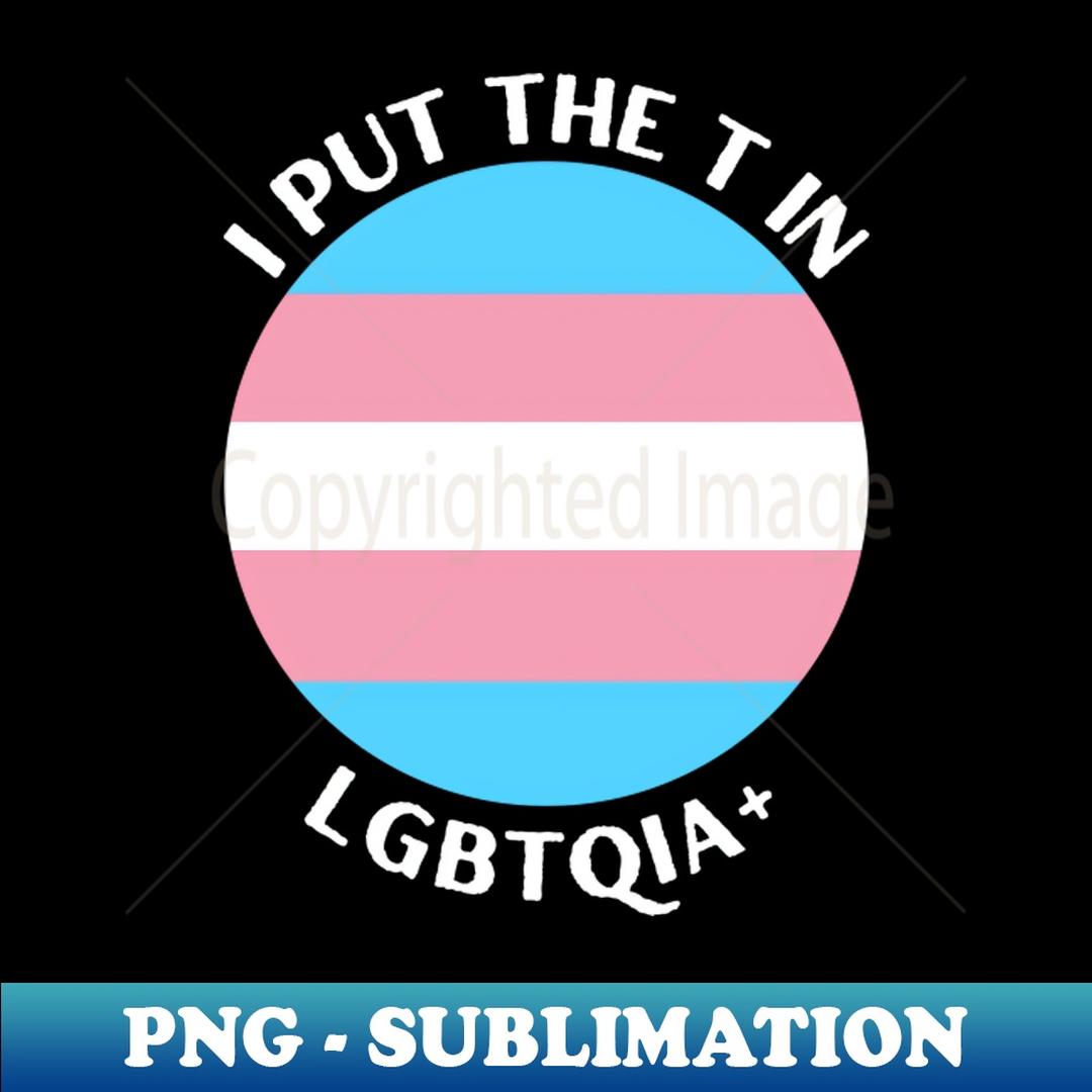 Trans Pride Identity LGBTQIA Transgender - Creative Sublimat | Inspire ...