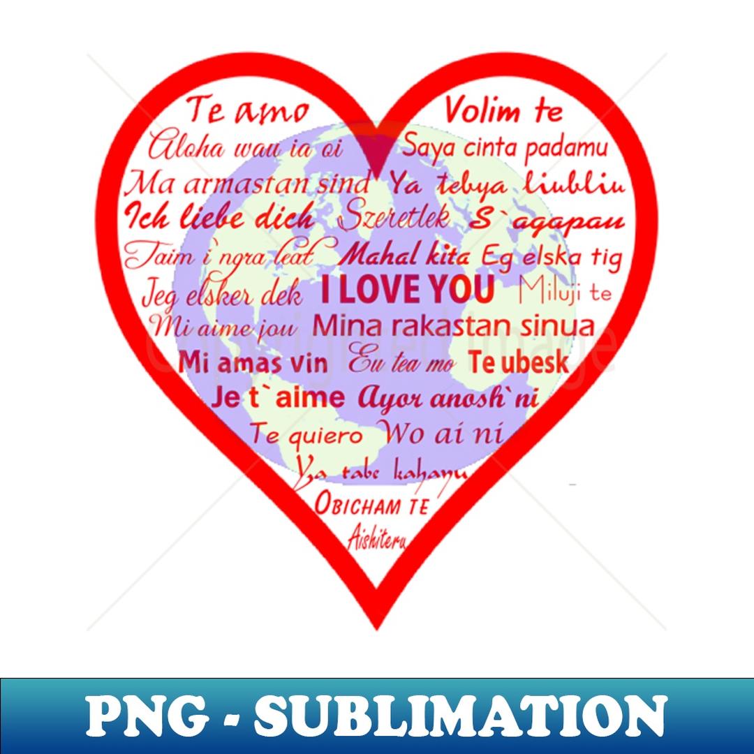 Love Around the World - Premium Sublimation Digital Download | Inspire ...